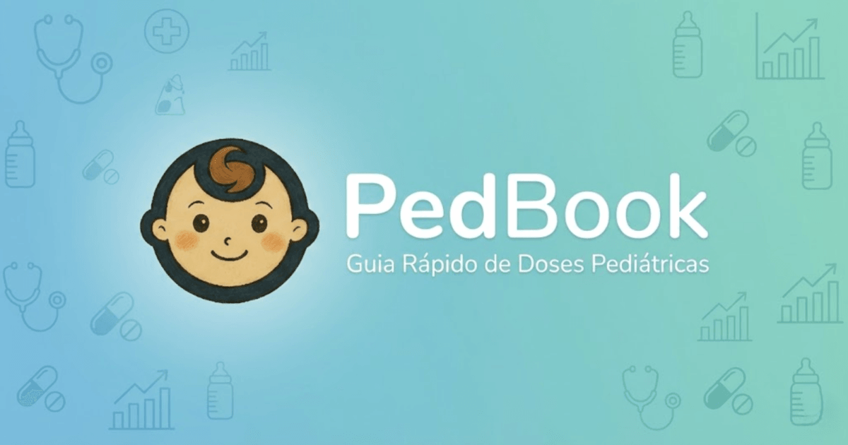 PedBook - Calculadora Pediátrica e Doses Pediátricas
